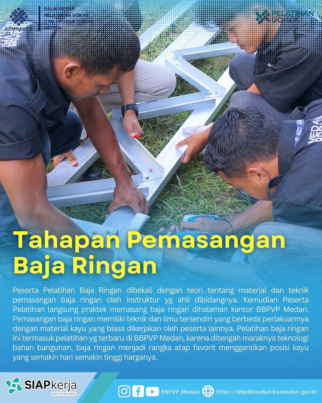 Tahapan Pemasangan Baja Ringan – BBPVP MEDAN