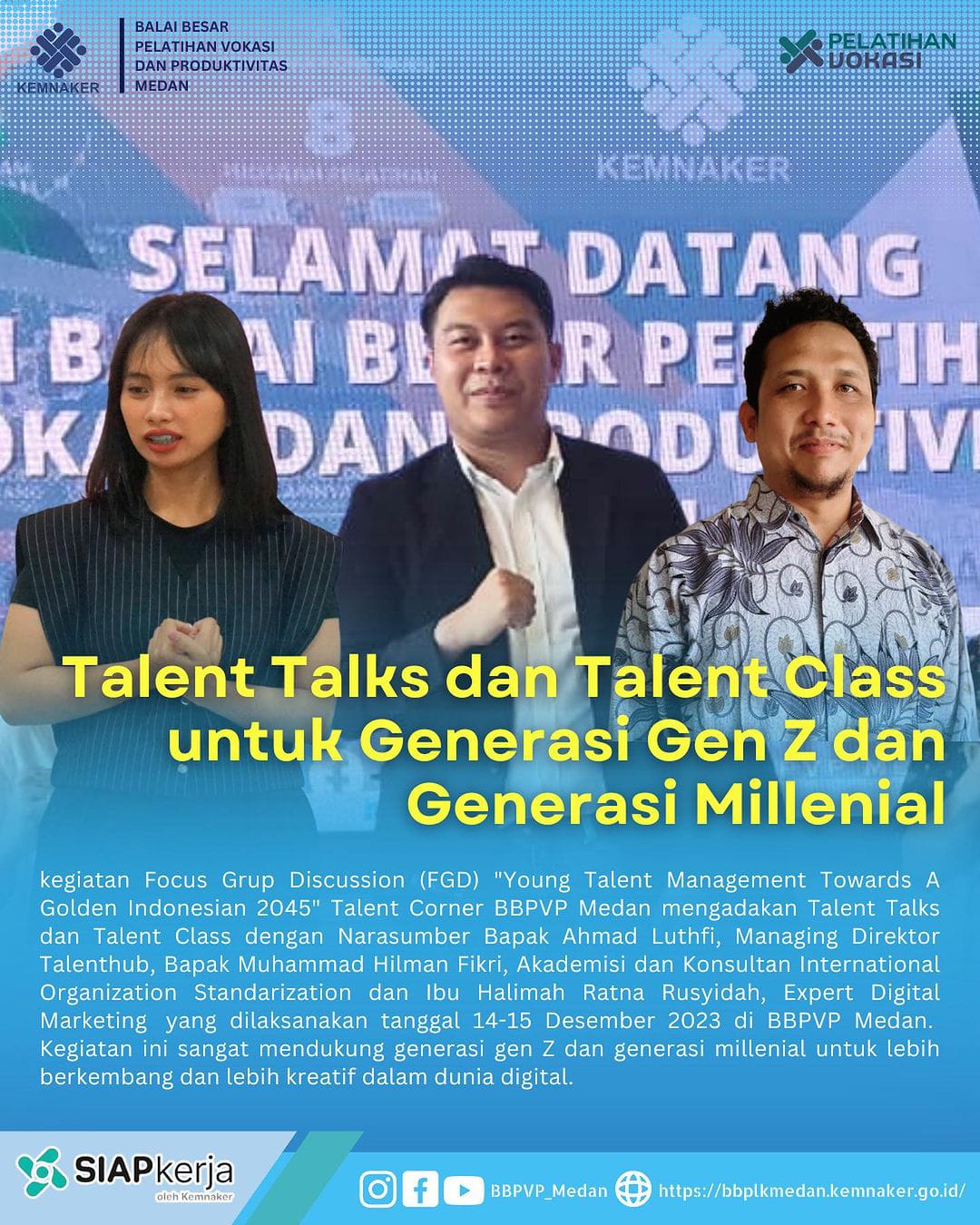 Talent Talks dan Talent Class untuk Generasi Gen Z dan Generasi ...