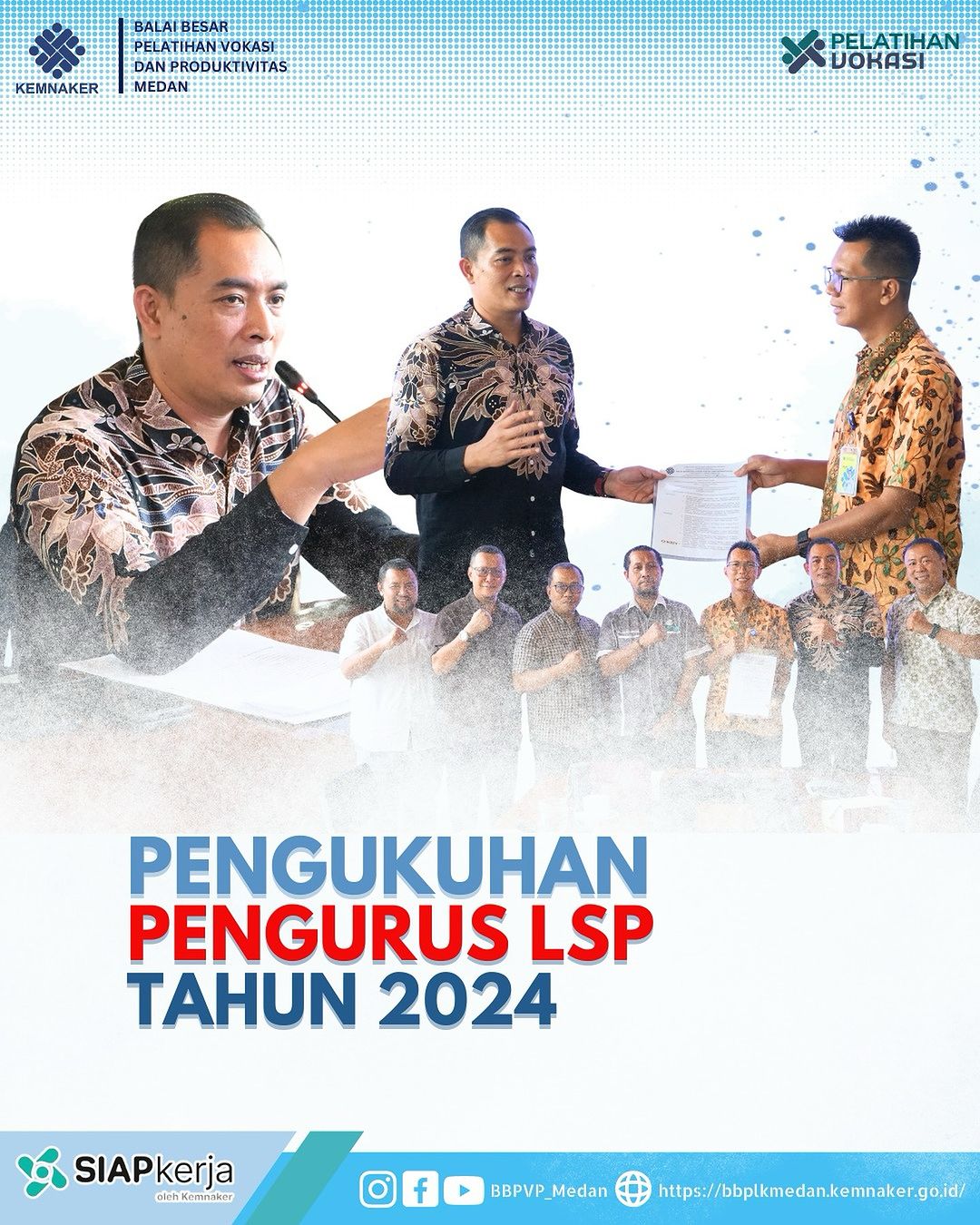 Pengukuhan Pengurus LSP Tahun 2024 – BBPVP MEDAN